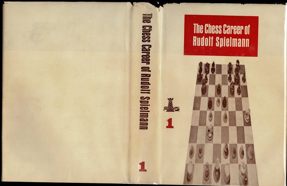 The Chess Career of Rudolf Spielmann: 1903 - 1926 – The Chess Collector