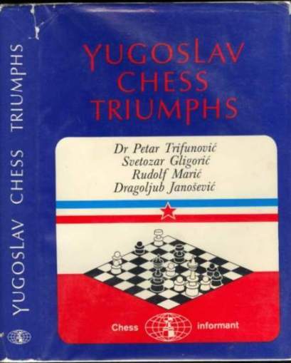 Yugoslav Chess Triumphs – The Chess Collector